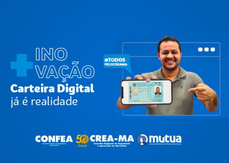 Mais inovação: Carteira profissional do CREA-MA agora é digital | CREA-MA